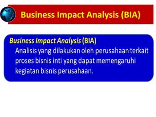 Definisi dan Metode Business Impact Analysis (BIA) dan Risk Assessment (RA) _ Materi Training ...