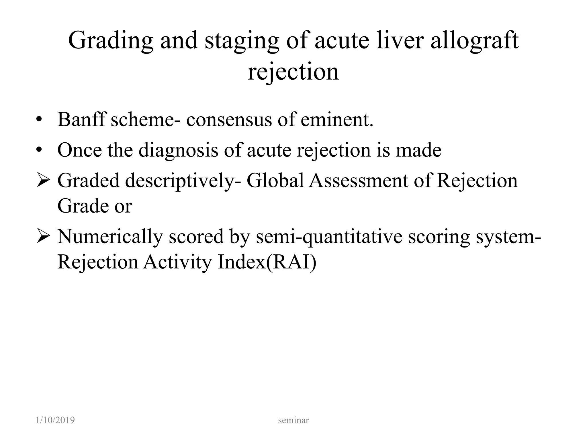 10. pathology of liver transplantation | PPTX