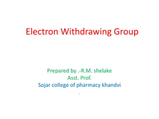 Electron withdrawing group | PPTX