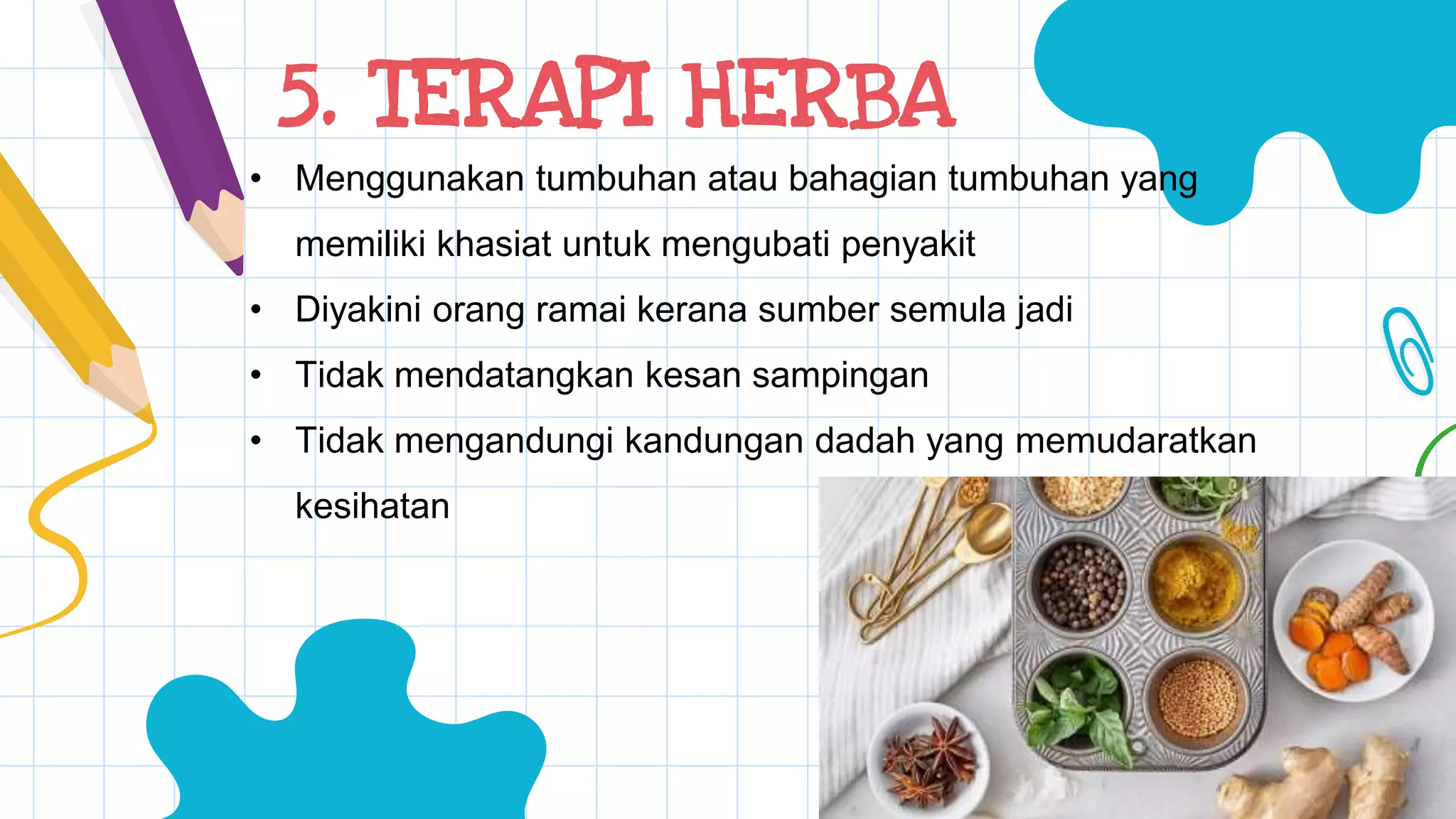 10.1 Perubatan Tradisional, Perubatan Moden dan Perubatan Komplementari ...