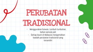 10.1 Perubatan Tradisional, Perubatan Moden dan Perubatan Komplementari ...