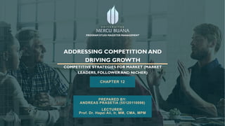 Chapter 12 addressing competition and driving growth ppt | PDF