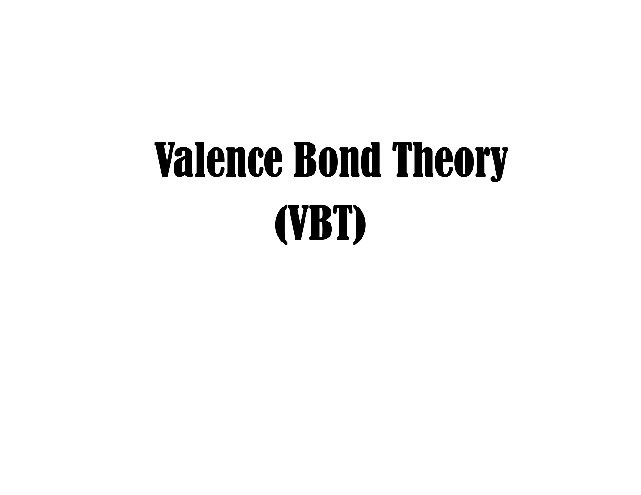Valence Bond Theory | PDF