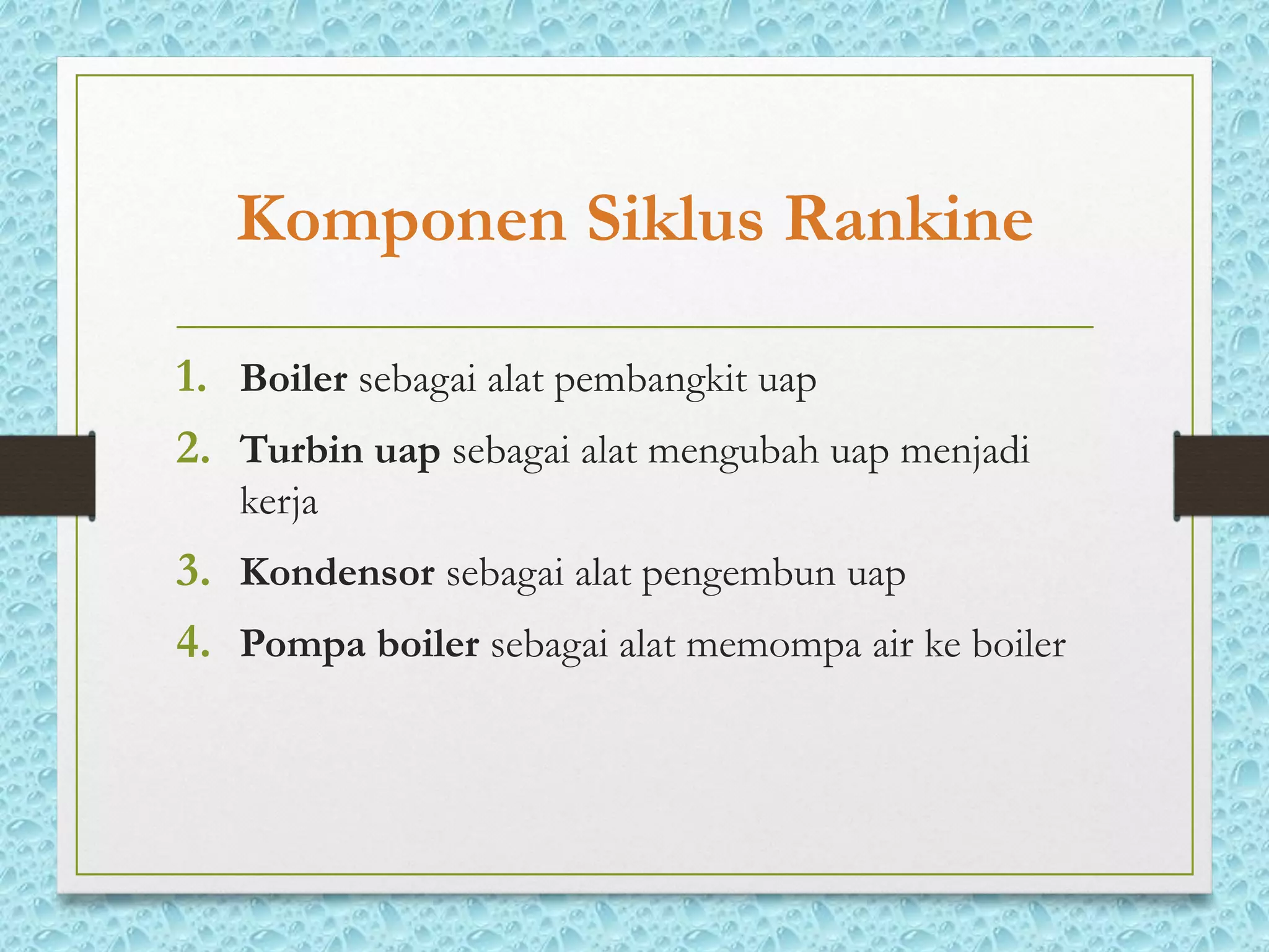 Siklus Rankine dan Studi Kasus | PDF
