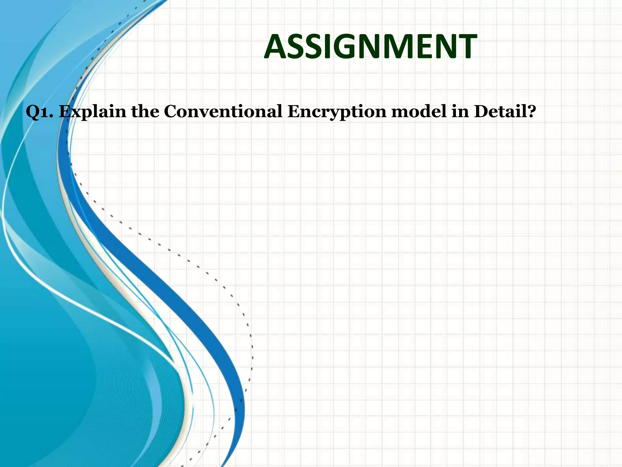 CONVENTIONAL ENCRYPTION | PPT