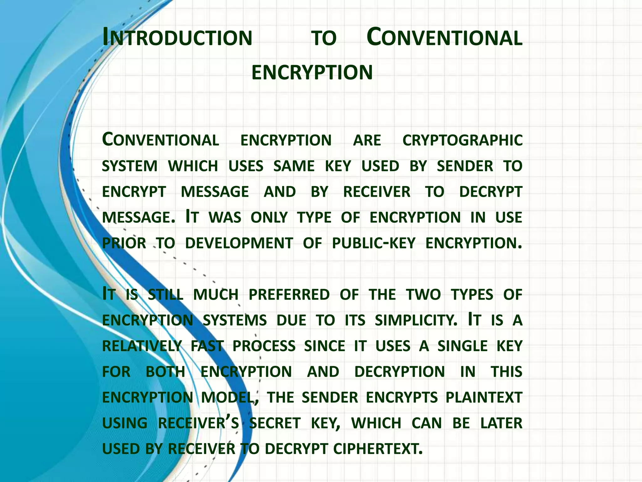 CONVENTIONAL ENCRYPTION | PPT