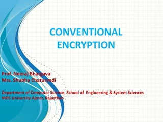 CONVENTIONAL ENCRYPTION | PPT