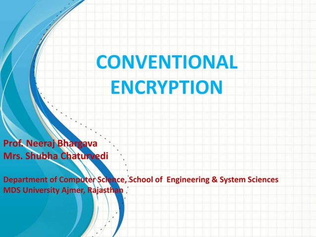 CONVENTIONAL ENCRYPTION | PPT