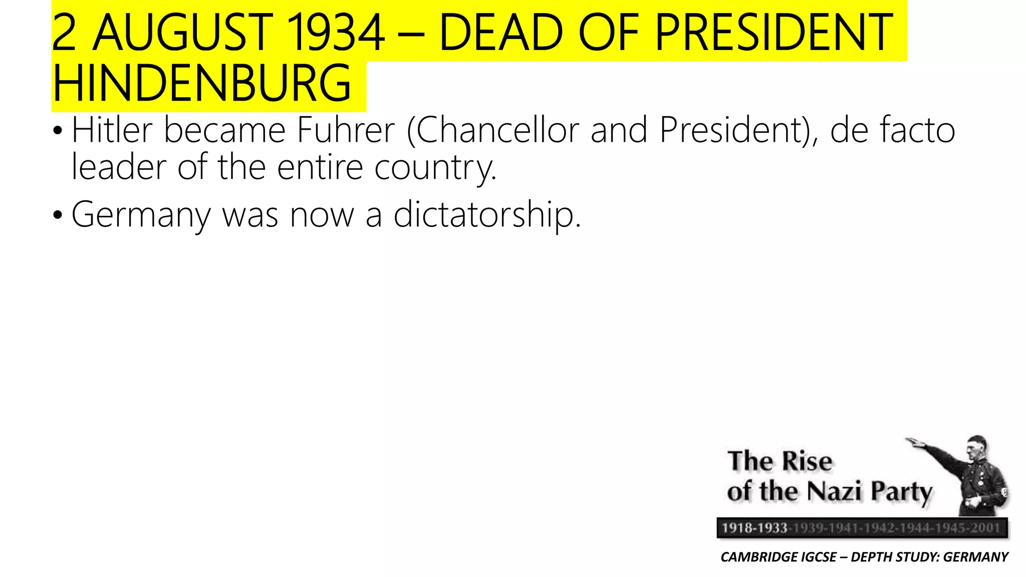 DEPTH STUDY GERMANY: HITLER CONSOLIDATES HIS POWER - TIMELINE | PPTX