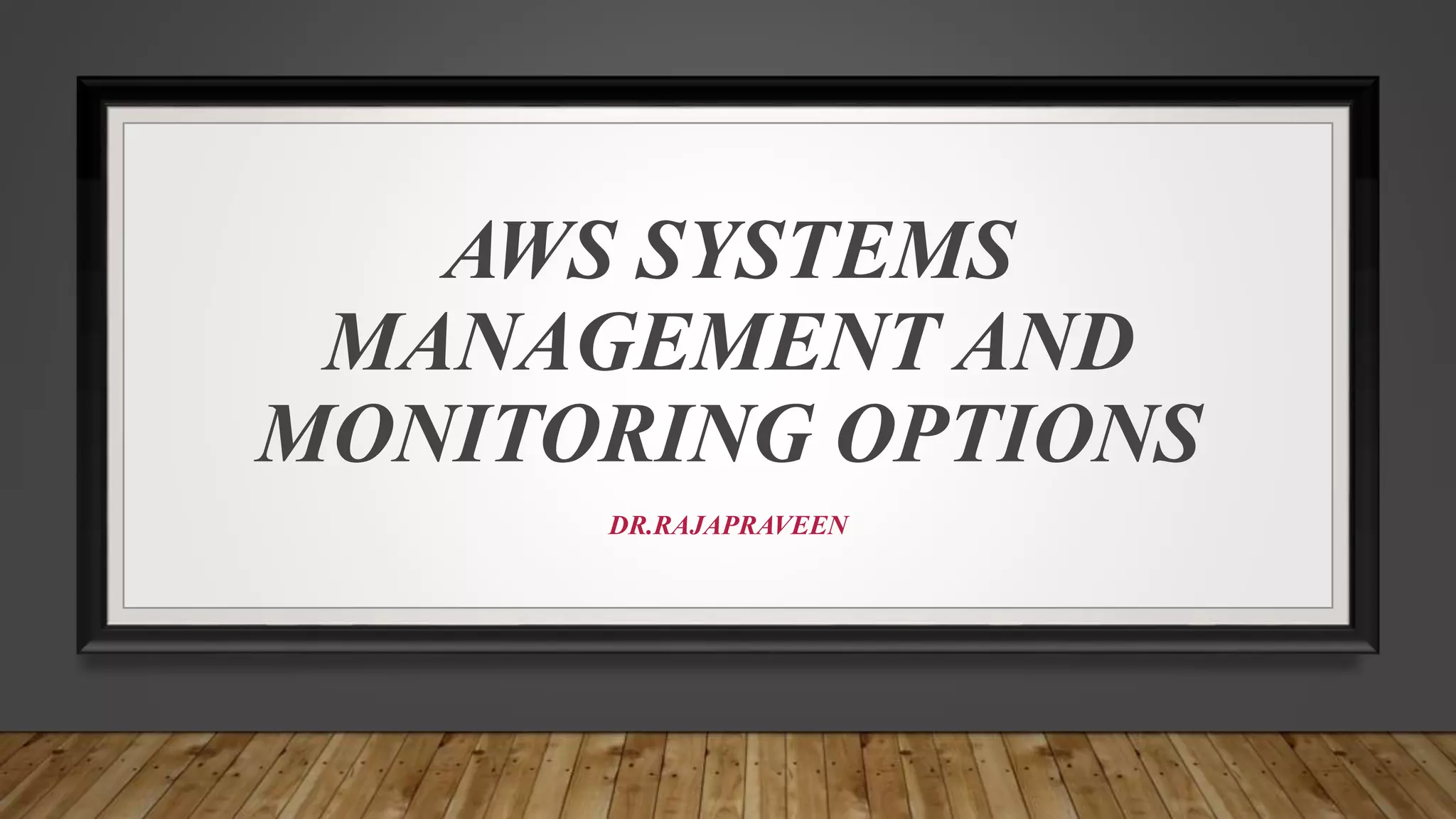 10.aws system management | PPT