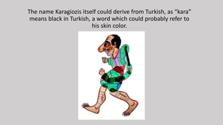 Karagiozis characters | PPTX