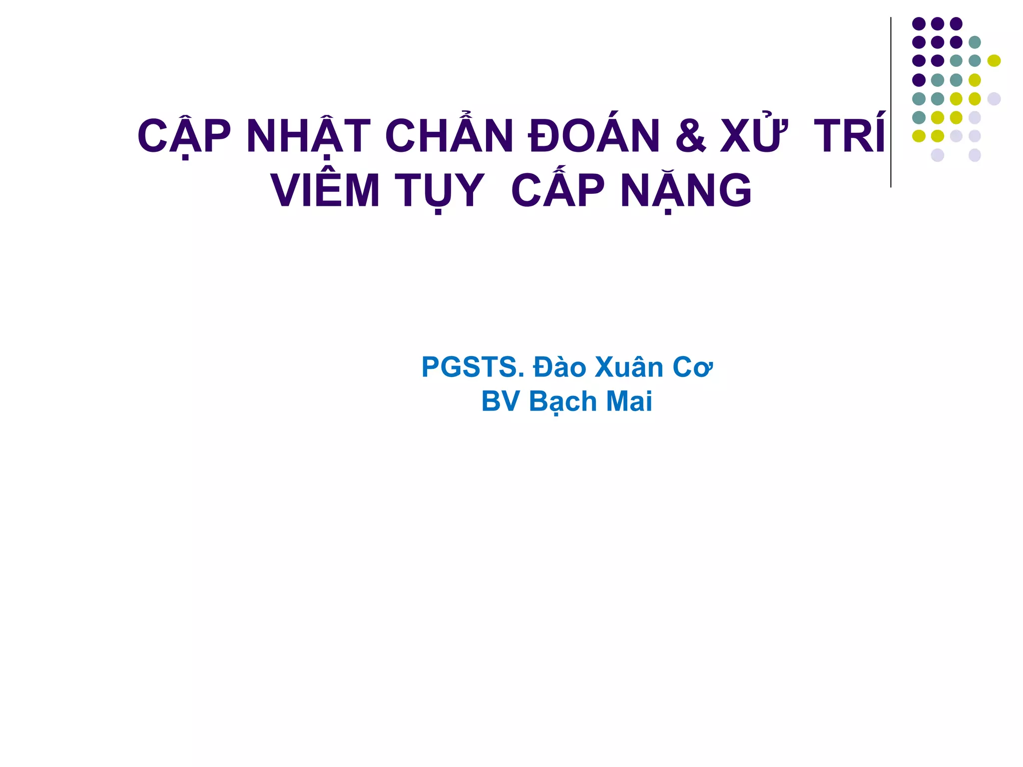 10. pgs-ts-dao-xuan-co-viem-tuy-cấp-da-nang | PPT
