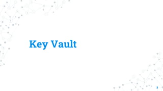 Application Security - Key Vault | PDF