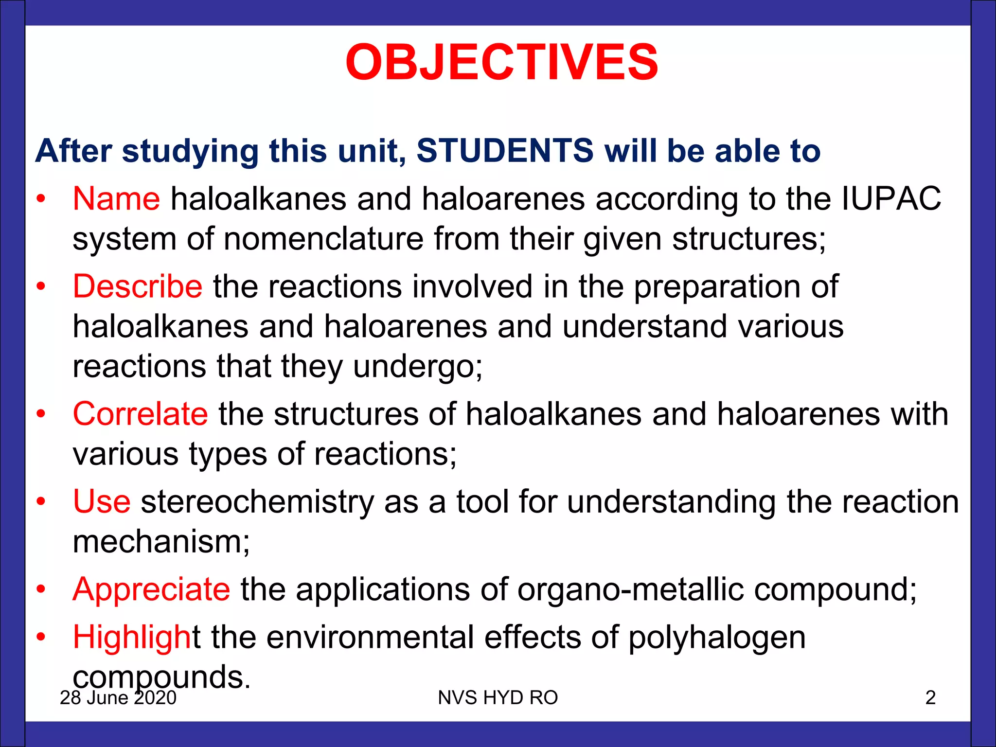 10.HALO ALKANES AND HALO ARENES - PPT,PREPARED BY PGT CHEMISTRY,JNV ...