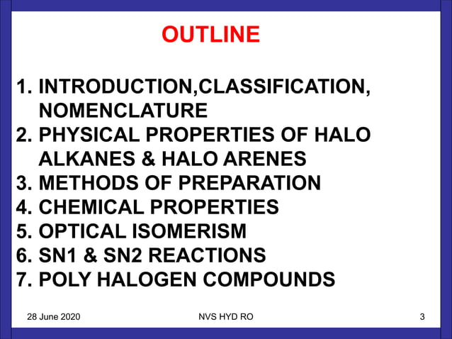 10.HALO ALKANES AND HALO ARENES - PPT,PREPARED BY PGT CHEMISTRY,JNV ...