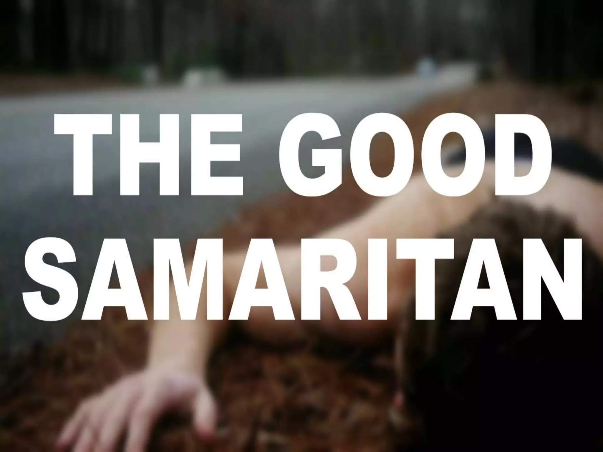 the good samaritan | PPTX