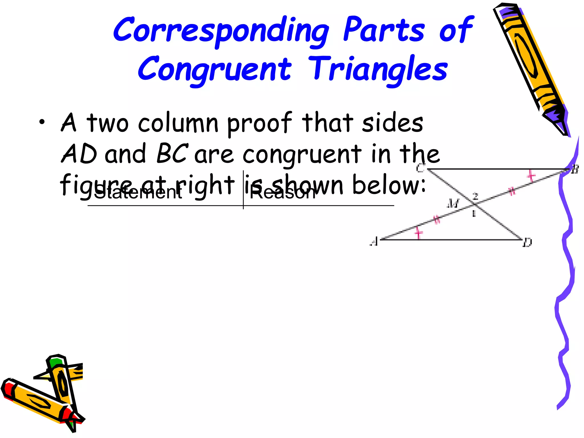 10.17 Triangle Congruence Proofs Day 2.ppt