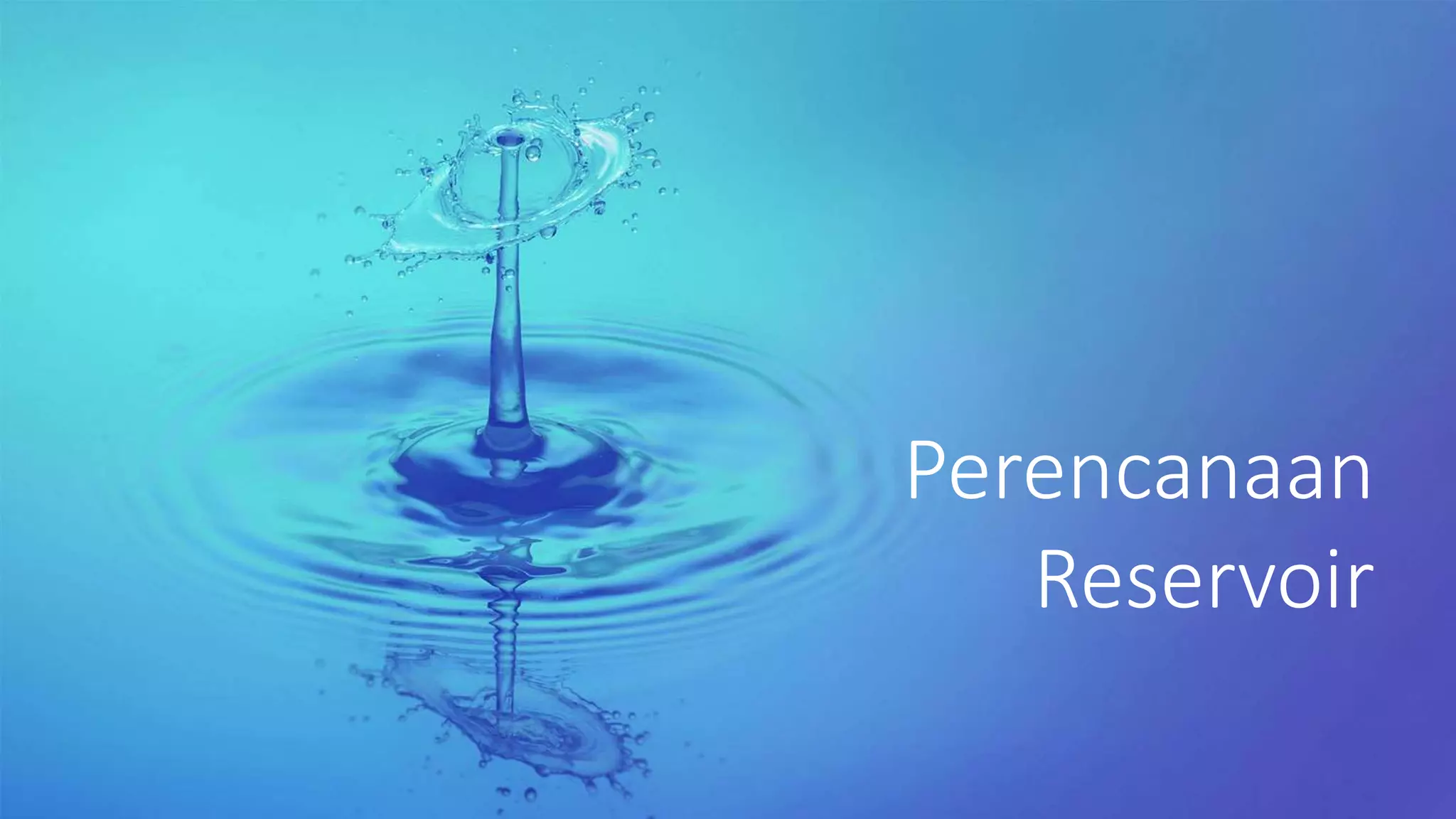 10. SPAM - Perencanaan Reservoir [Autosaved].pptx