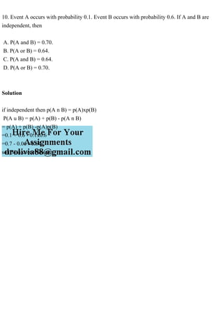 10. Event A occurs with probability 0.1. Event B occurs with probabi.pdf | Physics | Science