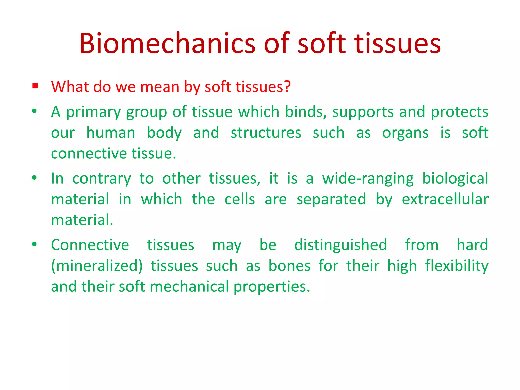 10. Biomechanics of soft tissues.pptx