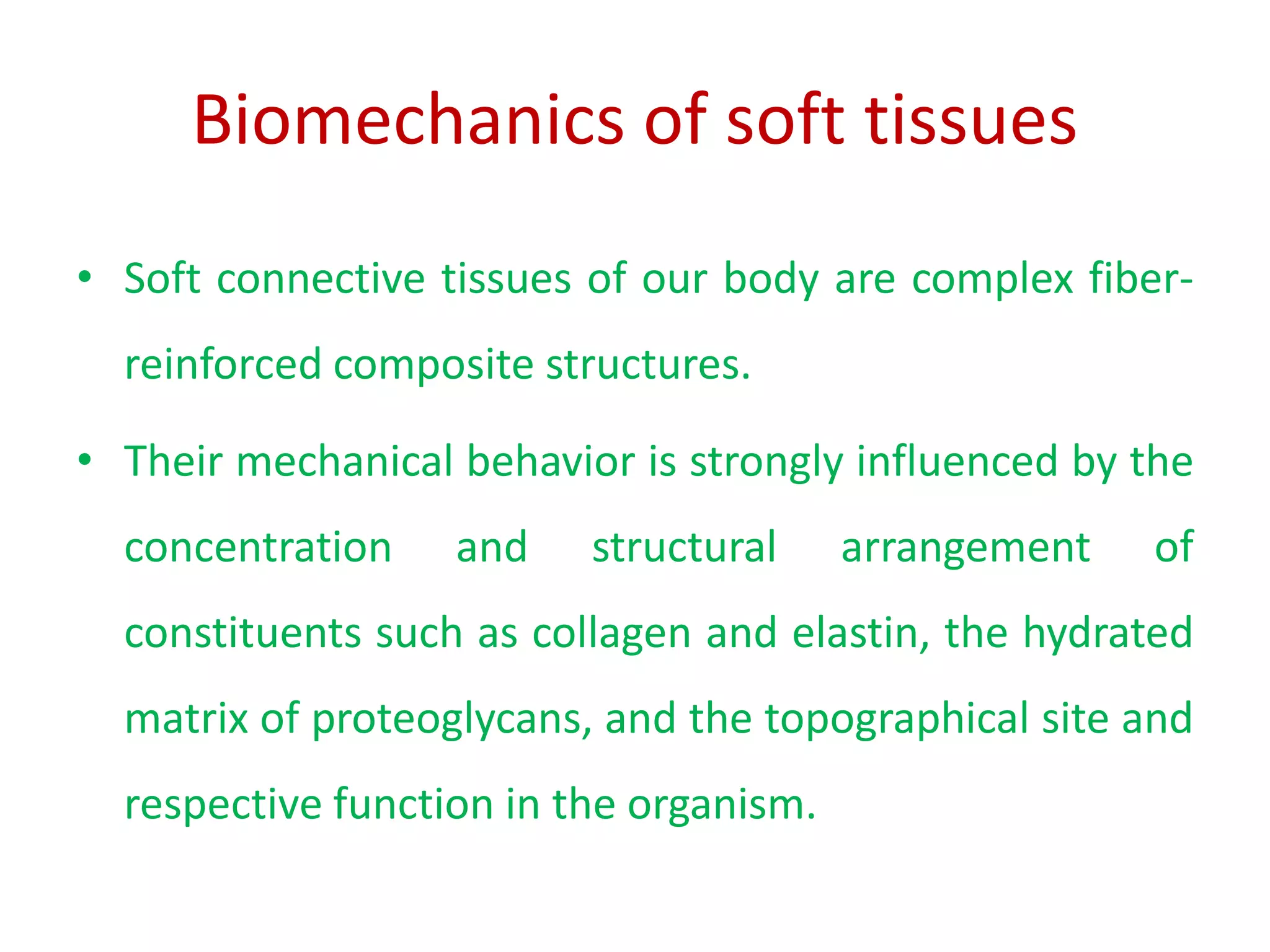 10. Biomechanics of soft tissues.pptx