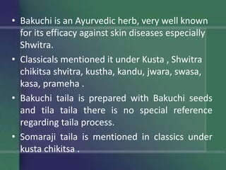 Bakuchi Taila , dr akshata 06.01.2018.pdf