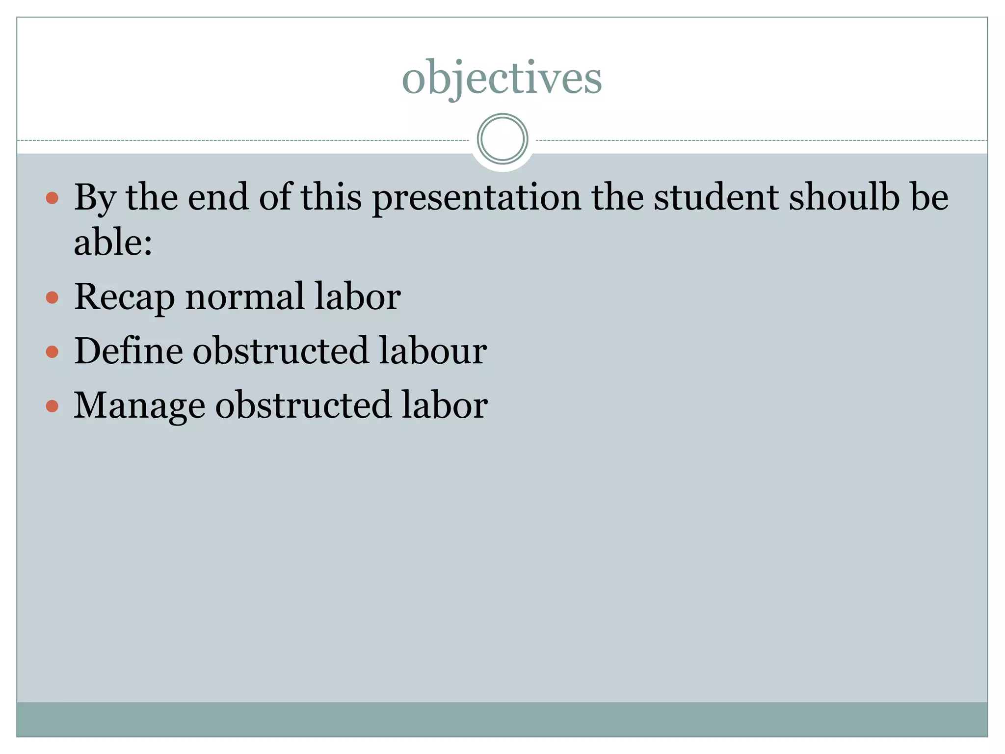 10. Obstructed Labour-3.ppt