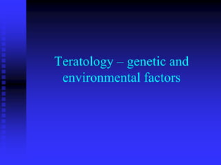 10.Teratology.ppt