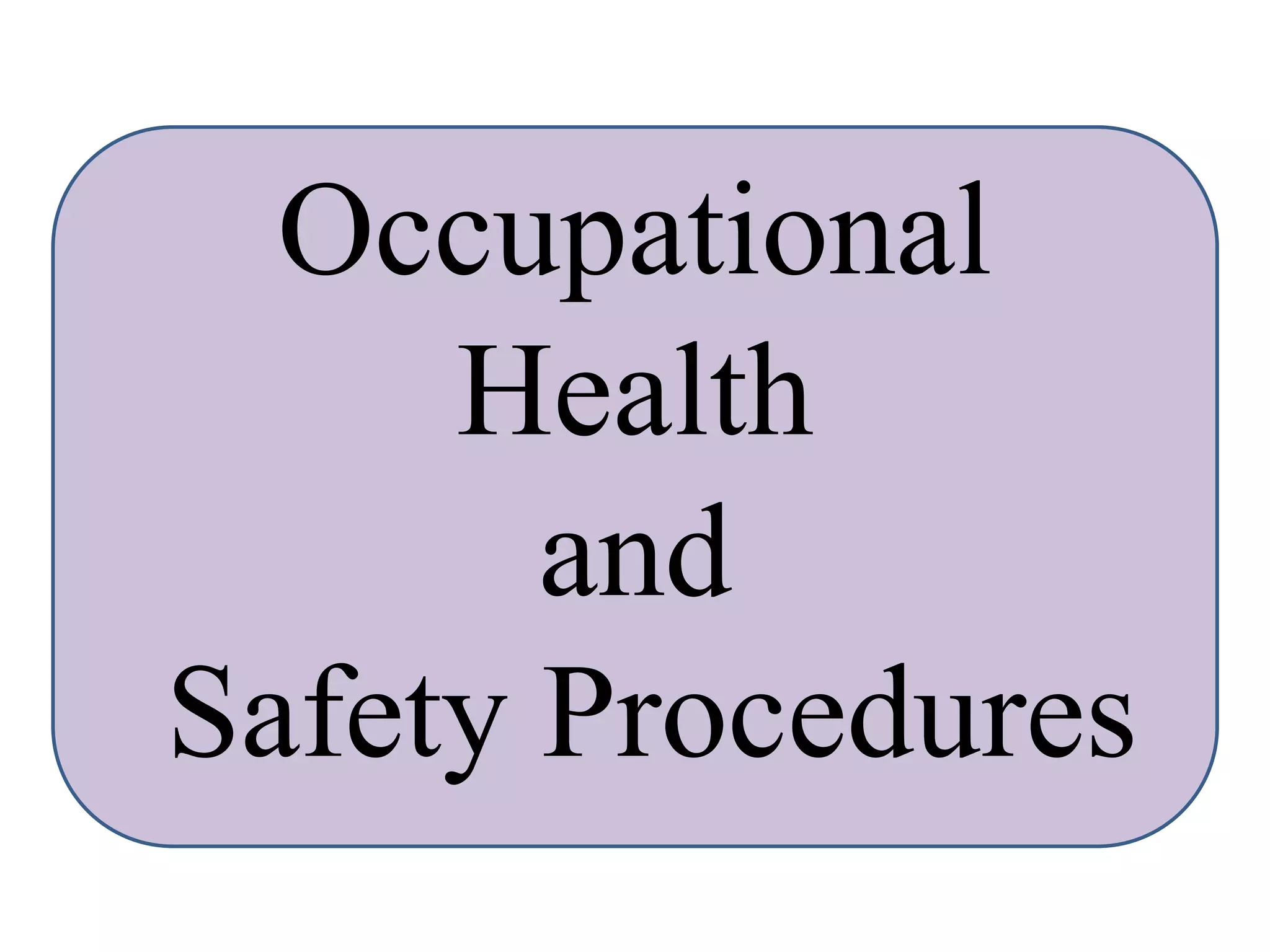 10. Occ Health part1 Hazards & Risks ppt.pptx