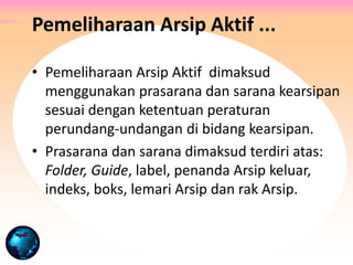 Pemeliharaan, Peminjaman dan Penyusutan Arsip Aktif _Training "Document ...