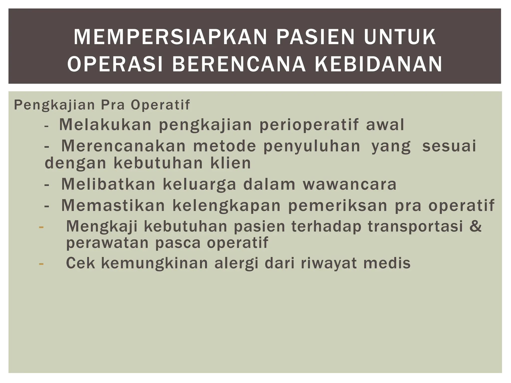 PERSIAPAN DAN PERAWATAN OPERASI | PPTX