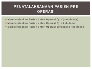 PERSIAPAN DAN PERAWATAN OPERASI | PPTX