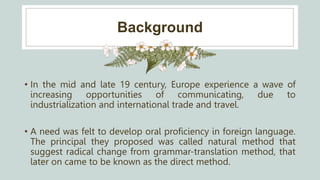 10. DIRECT METHOD in language teaching.pptx