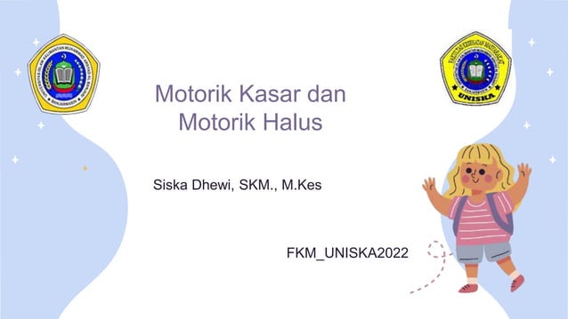 10. Motorik Kasar dan Halus pada Anak.pptx