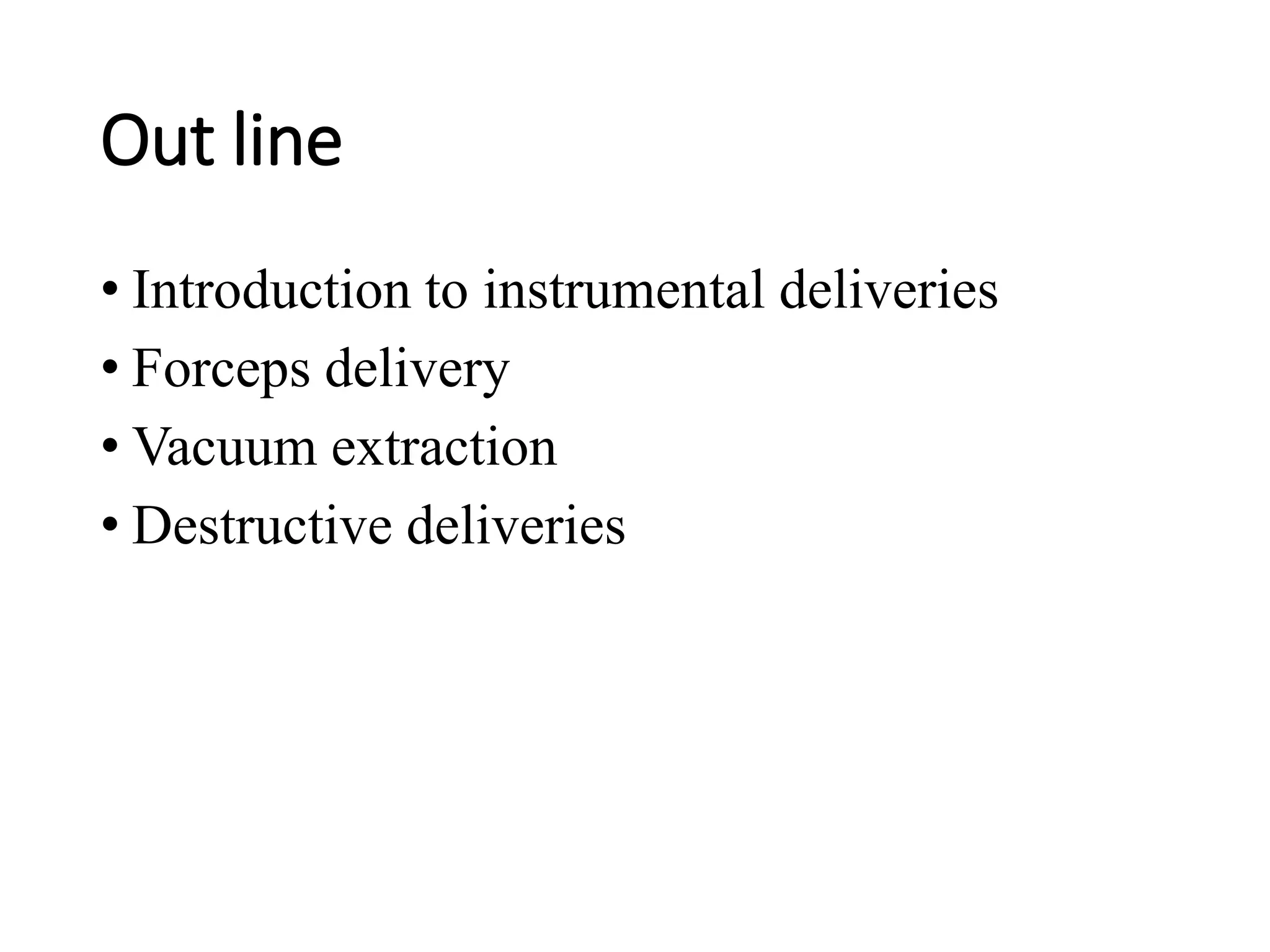 10. Instrumental Deliveries-1.pptx