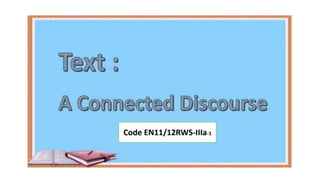 10. Describes a written text as connected discourse. - Copy.pptx