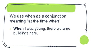 10. When - While english presentation.pptx