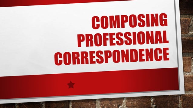10. Composing Professional Correspondence.pptx | Resume Writing and ...