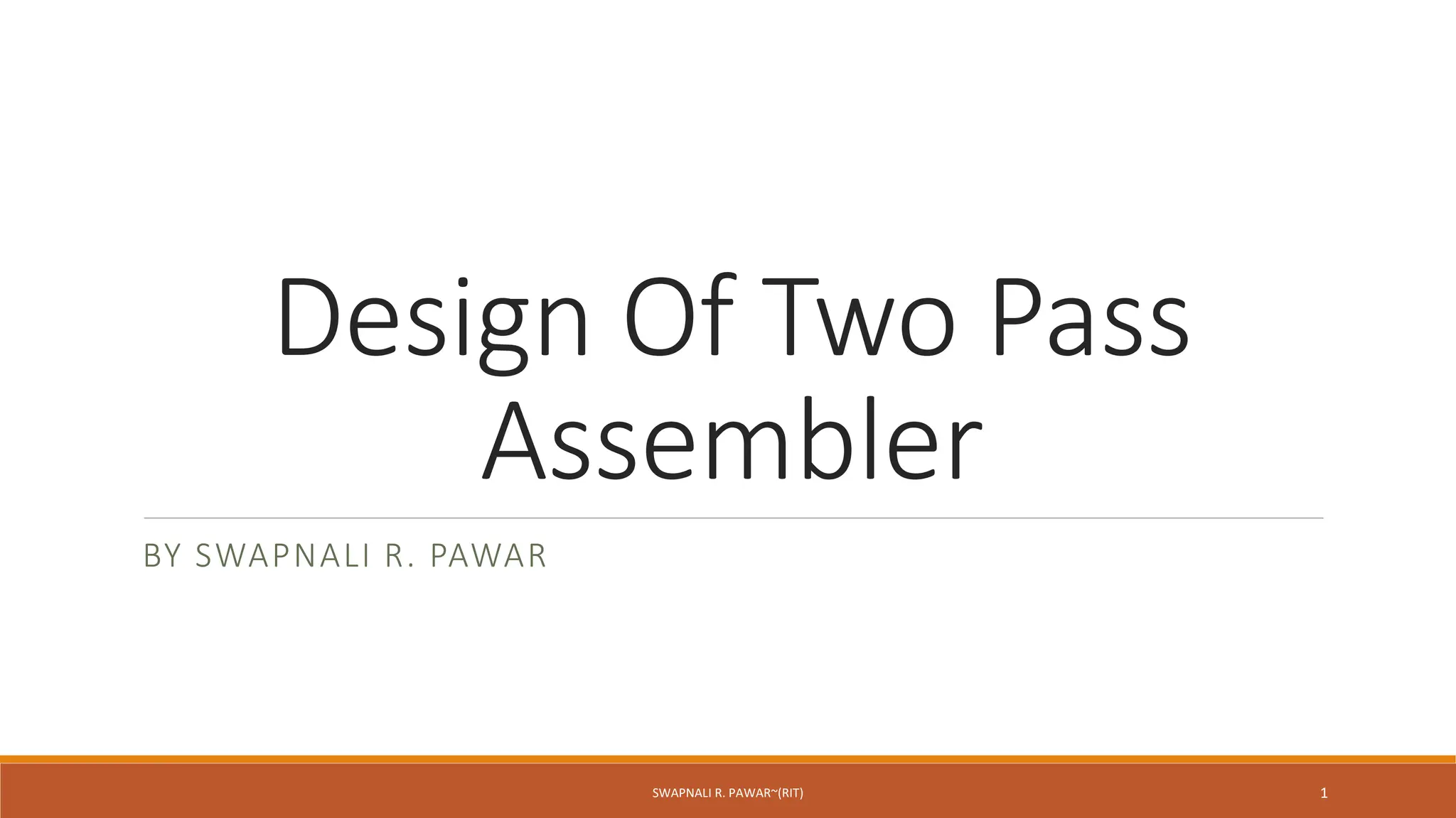 10.Design Of Two Pass Assembler in system software.pdf