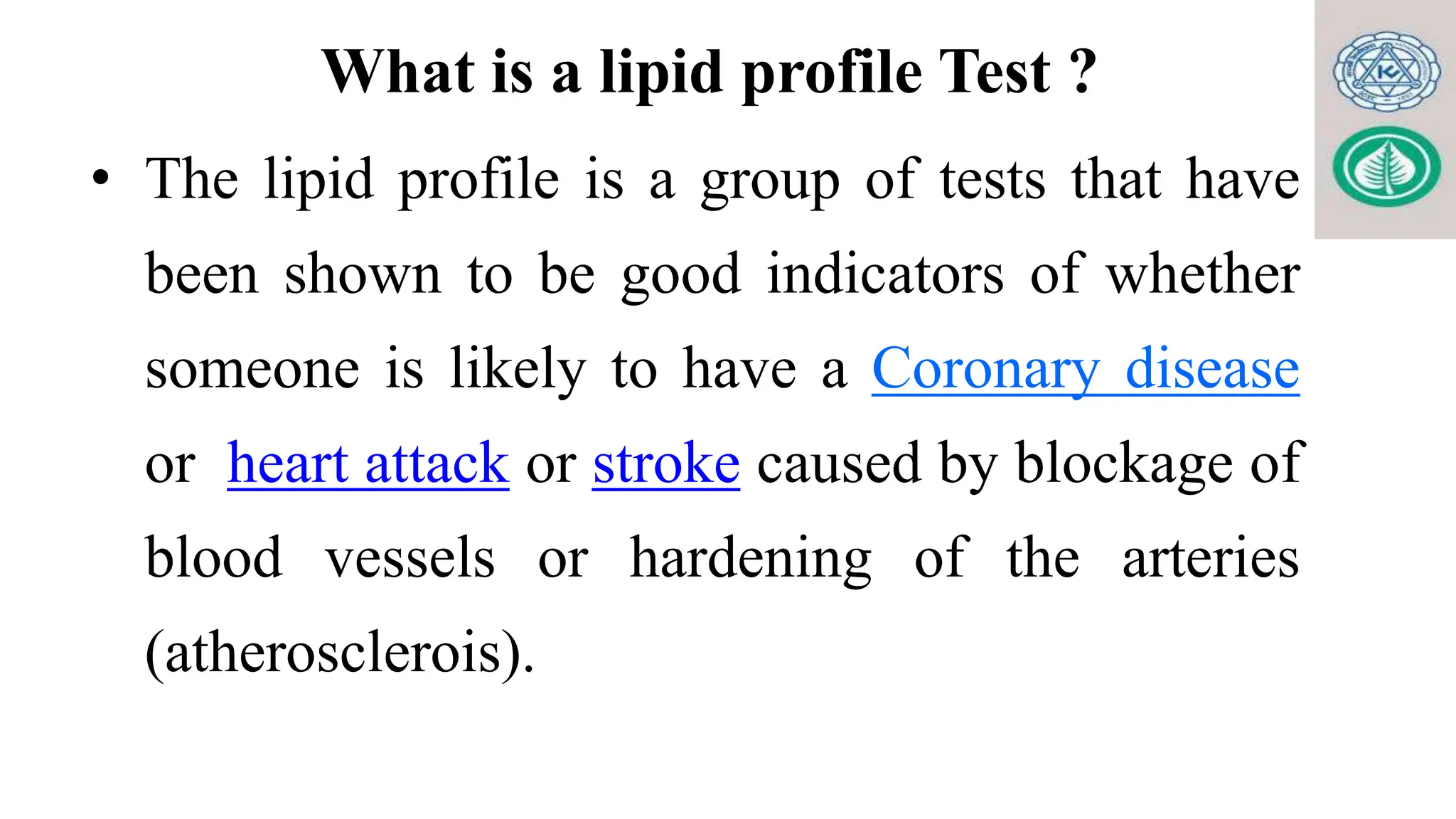 Lipid Profile test & Cardiac Markers for MBBS, Lab. Med. and Nursing.pptx