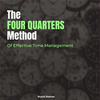 The Four Quarters Method Of Productivity | PDF