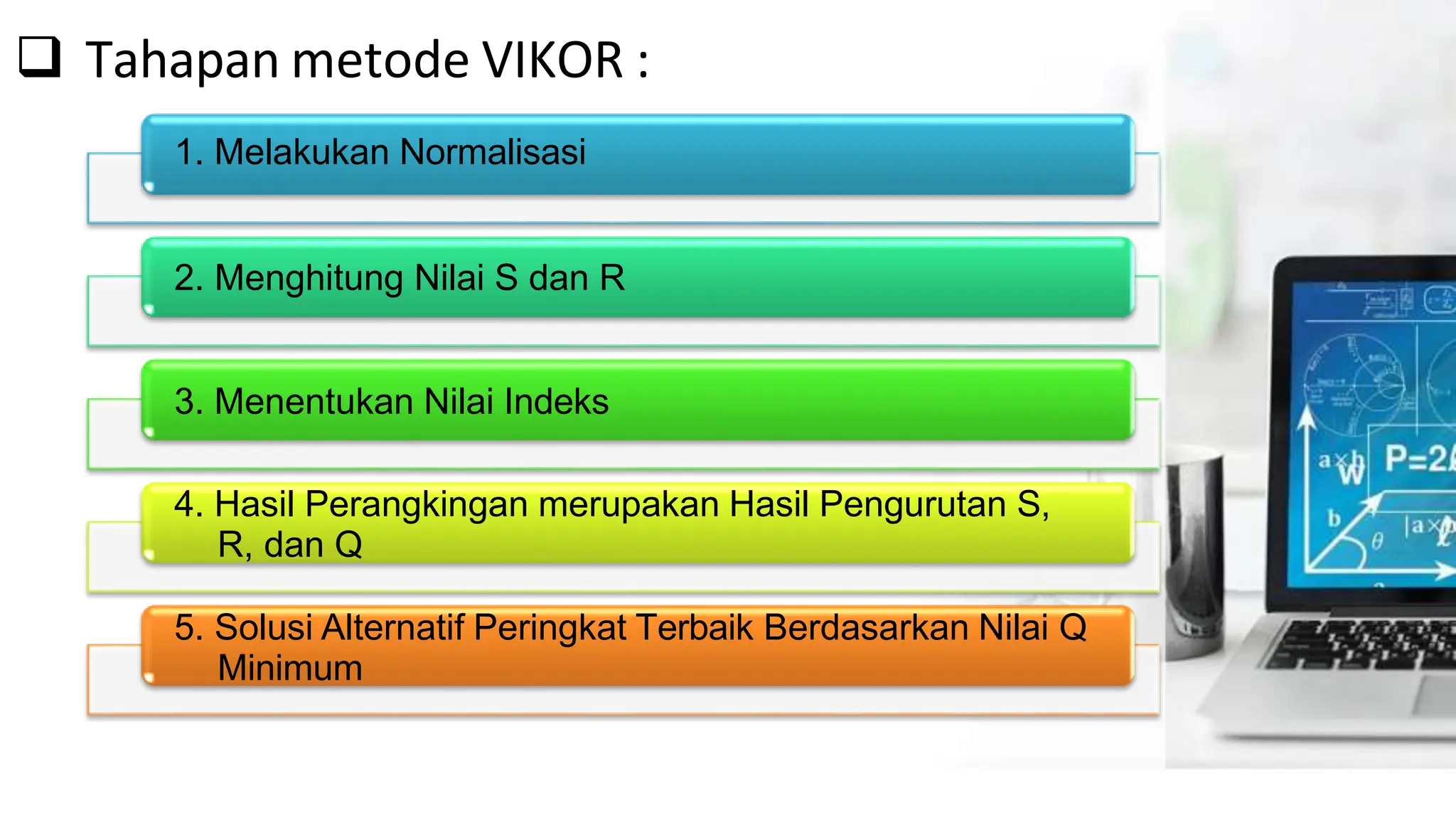 Materi Sistem pengambilan Keputusan metode VIKOR | PPTX