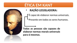 10. Ética Kantiana - O Imperativo Categórico.ppt