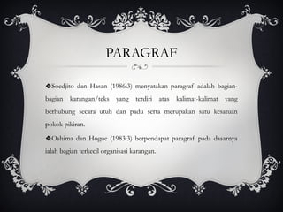 10. Paragraf 1 (Definisi, Fungsi, dan Jenis Paragraf).pptx