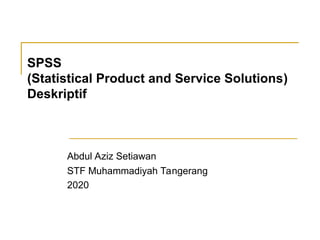 SPSS (Statistical Product and Service Solution).ppt