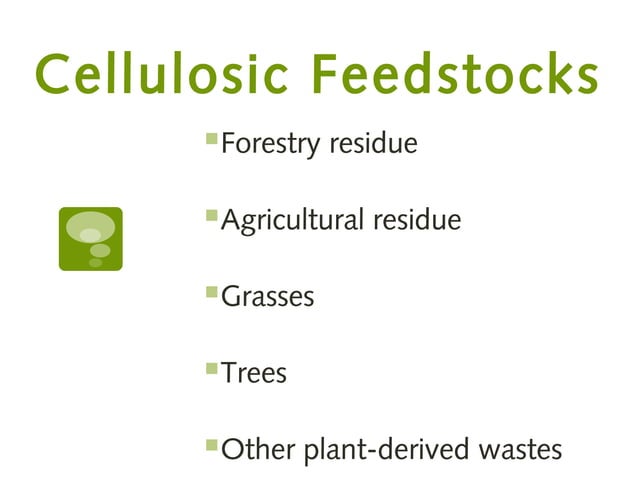 Cellulosic Biofuel Presentation | PPT | Agriculture | Industries