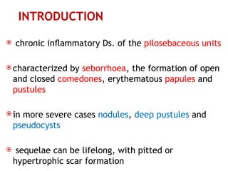 10.Acne vulgaris Part I RT FOR MEDICAL STUDENT | PPTX
