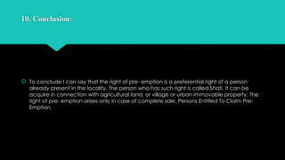 10. RIGHT OF PRE-EMPTION and its tools.pptx