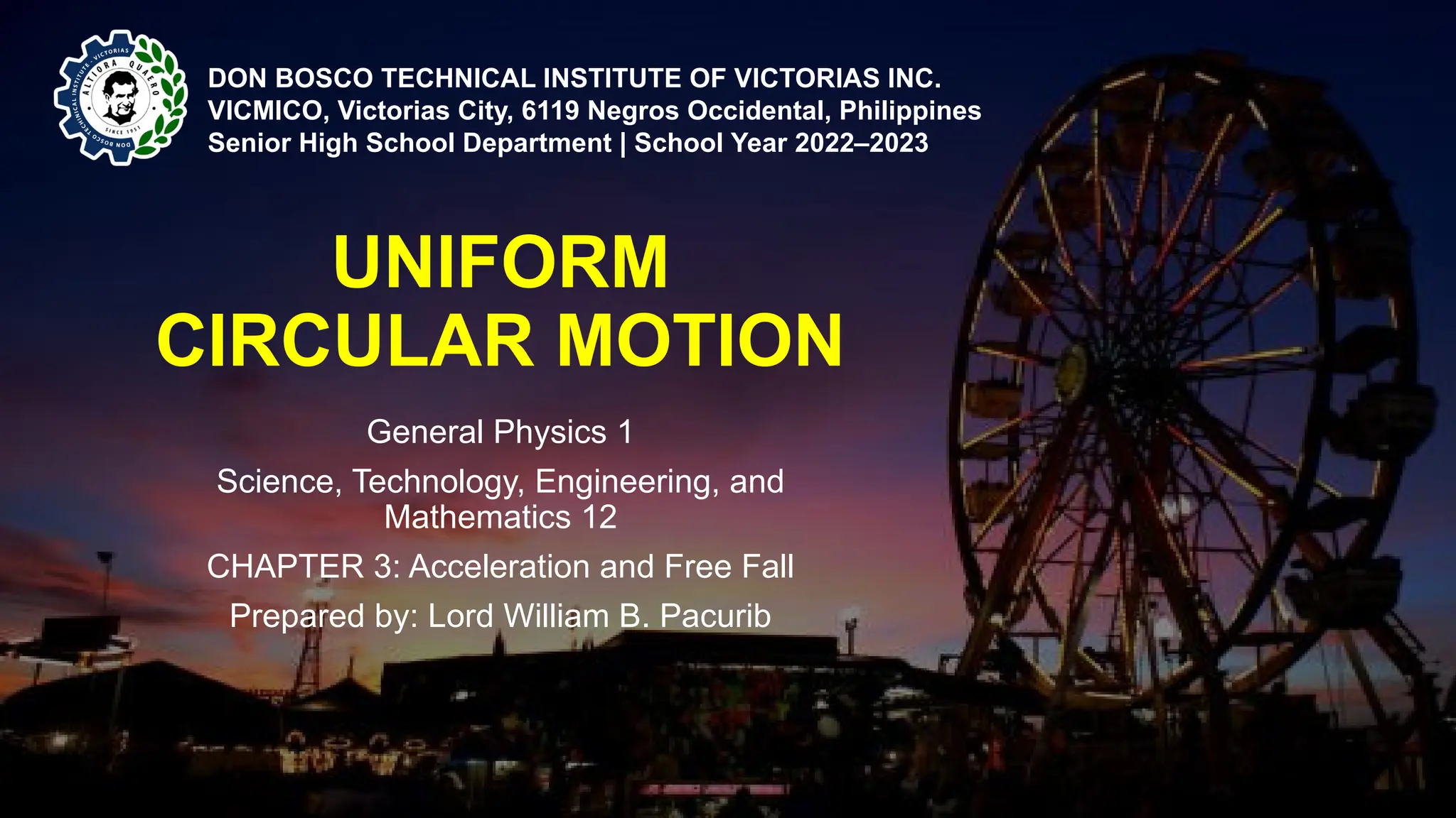 PHYSICS 1 - UNIFORM CIRCULAR MOTION.pptx