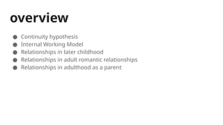 10. Attachment and Later Relationships.pptx